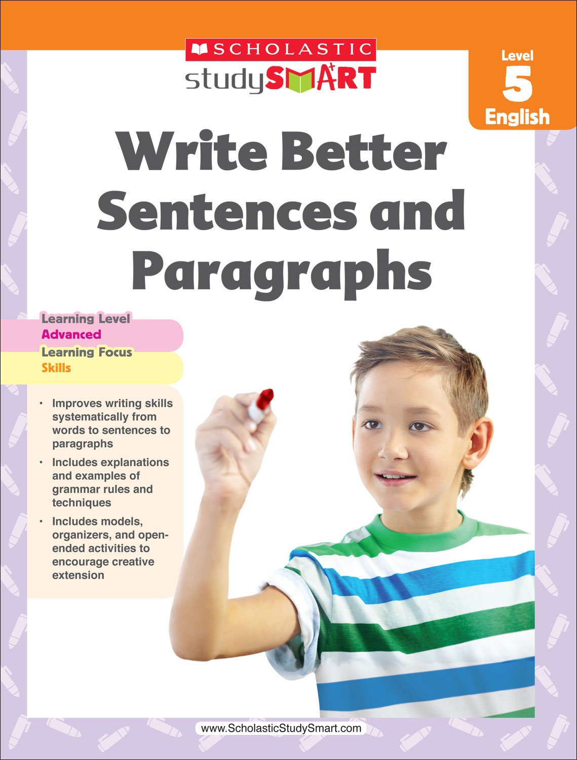 SCHOLASTIC STUDY SMART WRITE BETTER SENTENCES & PARAGRAPHS LEVEL 5 ENGLISH
