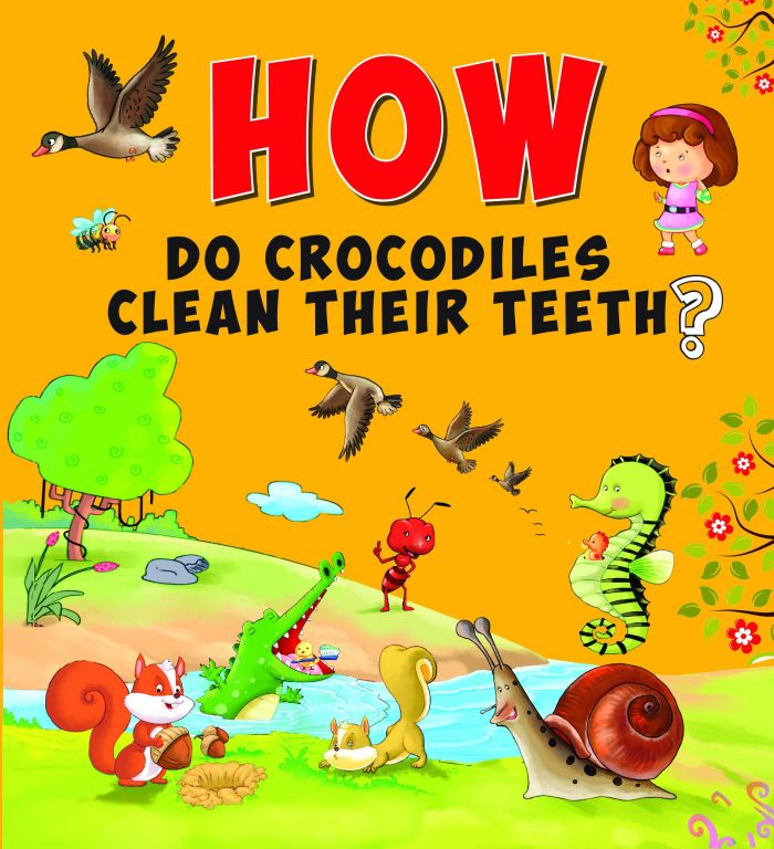 How Series - HOW DO CROCODILES CLEAN THEIR TEETH